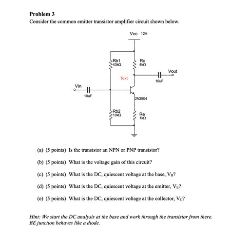 Solved Problem 3consider The Common Emitter Transistor