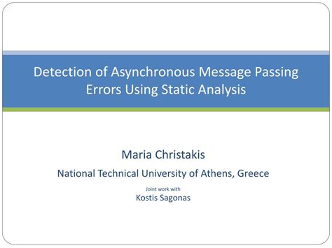 Ppt Detection Of Asynchronous Message Passing Errors Using Static