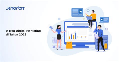 Tren Digital Marketing Di Tahun