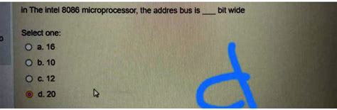 In The Intel 8086 Microprocessor The Address Bus Is Bit Wide Select