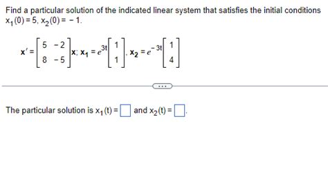 Solved Find A Particular Solution Of The Indicated Linear Chegg