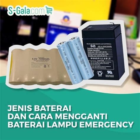 Yuk Belajar Cara Mengganti Baterai Lampu Emergency Kamu Di Sini