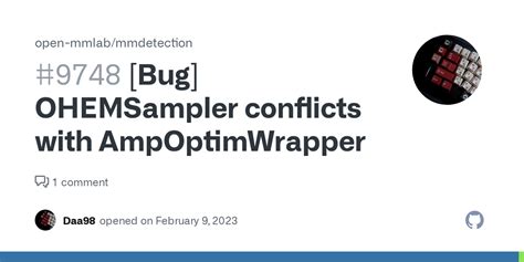 Bug Ohemsampler Conflicts With Ampoptimwrapper · Issue 9748 · Open