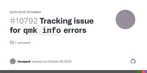 Tracking Issue For Qmk Info Errors Issue 10792 Qmk Qmk Firmware GitHub