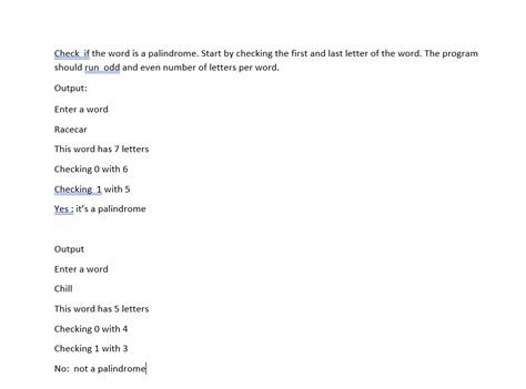 Solved Check If The Word Is A Palindrome Start By Checking