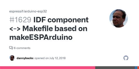Idf Component Makefile Based On Makeesparduino · Issue 1629 · Espressifarduino Esp32 · Github