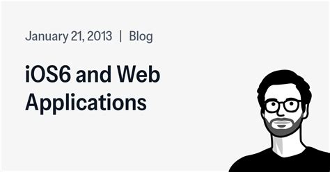 Ios6 And Web Applications Maxhn