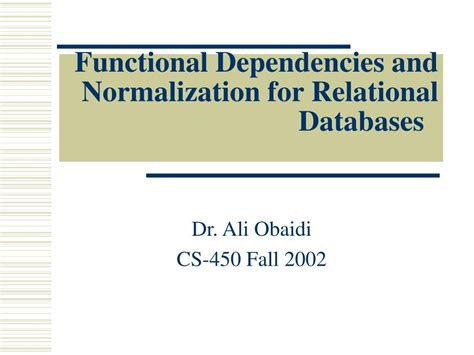 Ppt Functional Dependencies And Normalization For Relational Databases Powerpoint Presentation