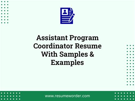 Assistant Program Coordinator Resume With Samples Examples ResumeWorder