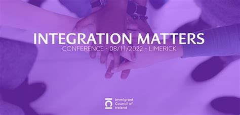 Integration Matters” Conference Immigrant Council Of Ireland Events The National Womens