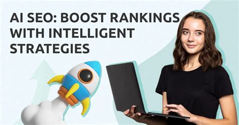 Ai Seo Optimization Boost Your Rankings With Intelligent Strategies