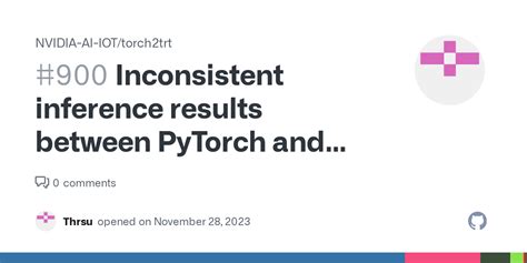 Inconsistent Inference Results Between Pytorch And Converted Tensorrt Model Using With