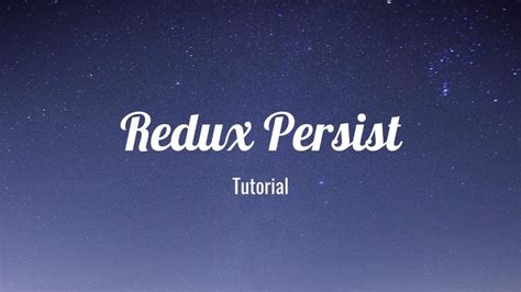 เก็บข้อมูลใน Redux Store ลงใน Local Storage ด้วย Redux Persist By