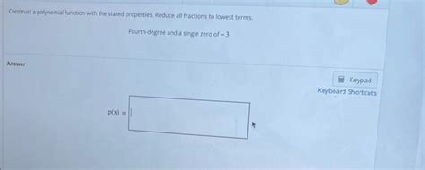 Solved Construct A Polynomial Function With The Stated