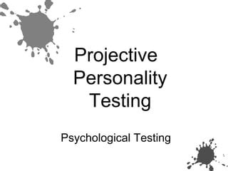 Projective Test In Psychology PPTX