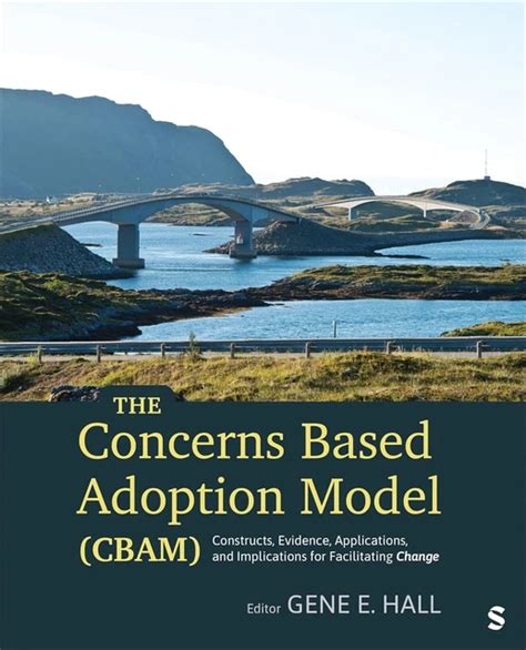 The Concerns Based Adoption Model Cbam Constructs Evidence