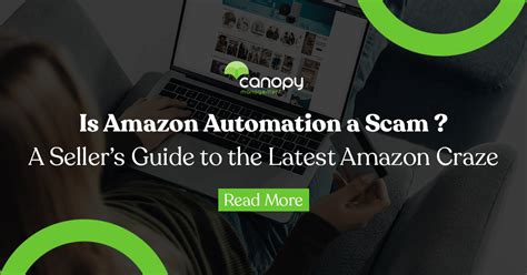 Is Amazon Automation A Scam A Sellers Guide To The Latest Amazon Craze Canopy Management