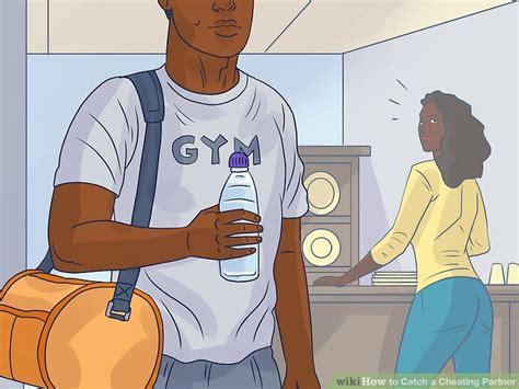 How To Catch A Cheating Partner With Pictures WikiHow