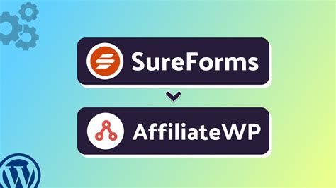 Integrating Sureforms With Affiliatewp Step By Step Tutorial Bit