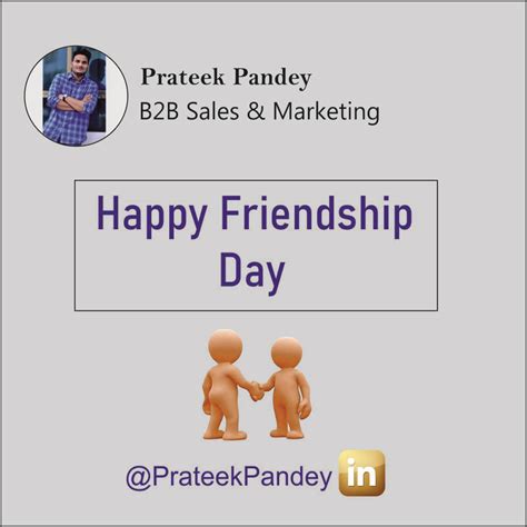 prateek pandey on linkedin linkdin linkdinpost friendshipday friends