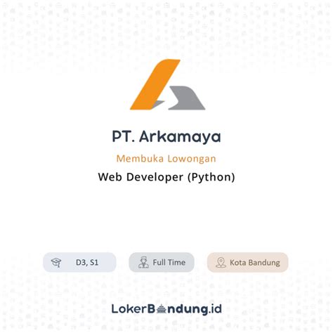 lowongan kerja web developer python di pt arkamaya lokerbandung id