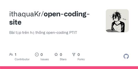 GitHub ithaquaKr open coding site Bài tập trên hệ thống open coding PTIT