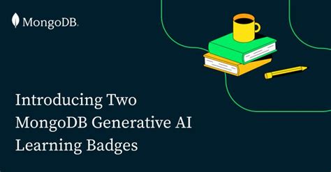 introducing two mongodb generative ai learning badges mongodb blog