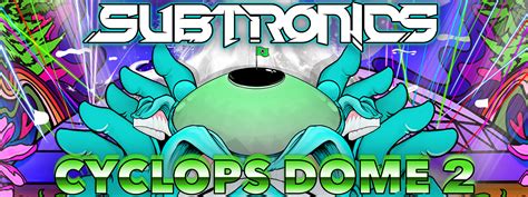 Subtronics Cyclops Dome 2025 India Aya Quinn