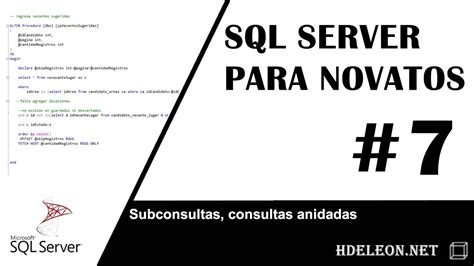 Sql Server Para Novatos Subconsultas Consultas Anidadas 7 YouTube