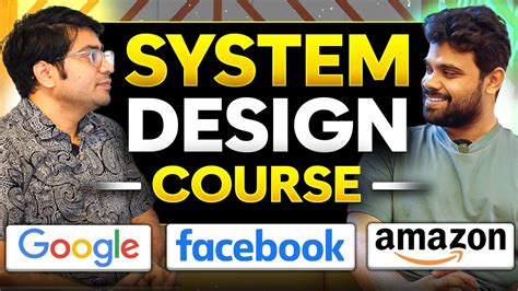 Launching System Design Course Lld And Hld Live By Senior Engineer Ex