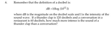 Solved Remember That The Definition Of A Decibel Is DB Chegg Com