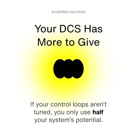 How To Optimize Your Dcs Without Replacing It Picontrol Solutions Llc Posted On The Topic