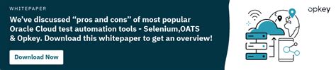 Selenium Vs Oats Vs Opkey How To Choose Right Oracle Test Automation Solution
