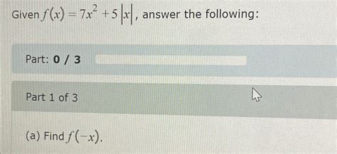solved given f x 7x2 5 x ﻿answer the following part