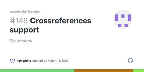 Crossreferences Support Issue 149 Bazelbuild Stardoc GitHub