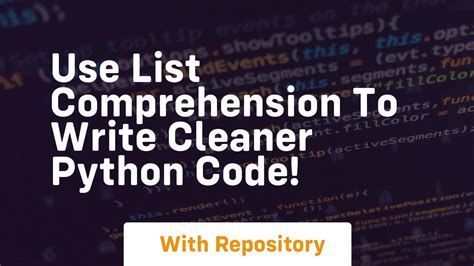 Use List Comprehension To Write Cleaner Python Code Youtube