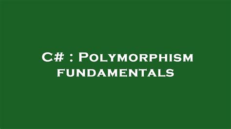 C Polymorphism Fundamentals Youtube