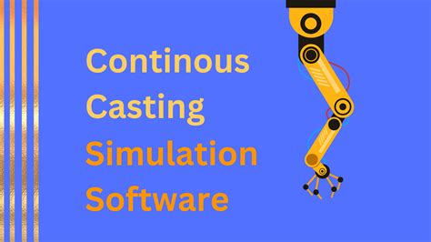 Continuous Casting Simulation Software Mechgrace