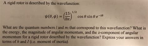 Solved A Rigid Rotor Is Described By The Wavefunction Pe Chegg