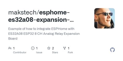Github Makstech Esphome Es32a08 Expansion Board Example Example Of How To Integrate Esphome