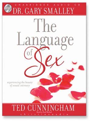 Language Of Sex By Ted Cunningham OverDrive Free Ebooks Audiobooks Movies From Your Library