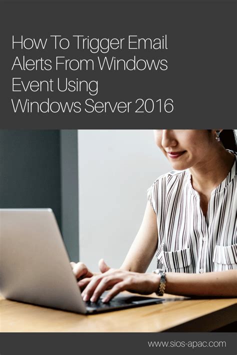 How To Trigger Email Alerts From Windows Event Using Windows Server 2016 SIOS SANless Clusters