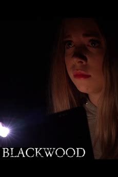 ‎blackwood 2019 Directed By Johnathon White • Reviews Film Cast