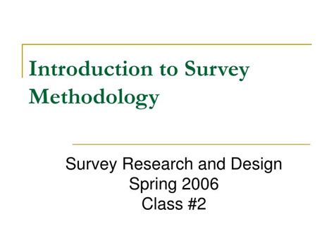 Ppt Introduction To Survey Methodology Powerpoint Presentation Free Download Id 1292818