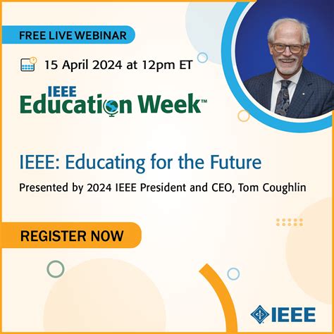 Ieee Educating For The Future Ieee Education Week