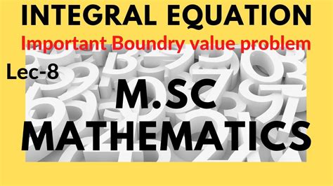 Boundary Value Problem For Msc Mathematics By Krishna Singh Lec 8 Youtube