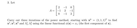 Leta [2 10 12 10 12]carry Out Three Iterations Of The