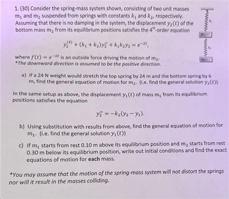 Solved 1 30 Consider The Spring Mass System Shown