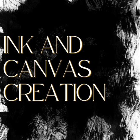 Ink And Canvas Creation