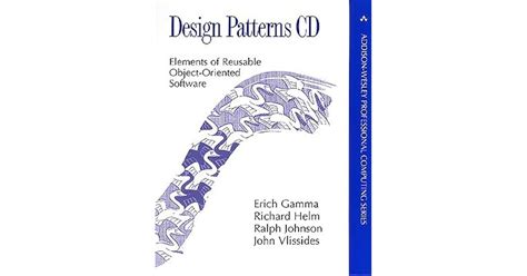 Design Patterns Cd Elements Of Reusable Object Oriented Software By